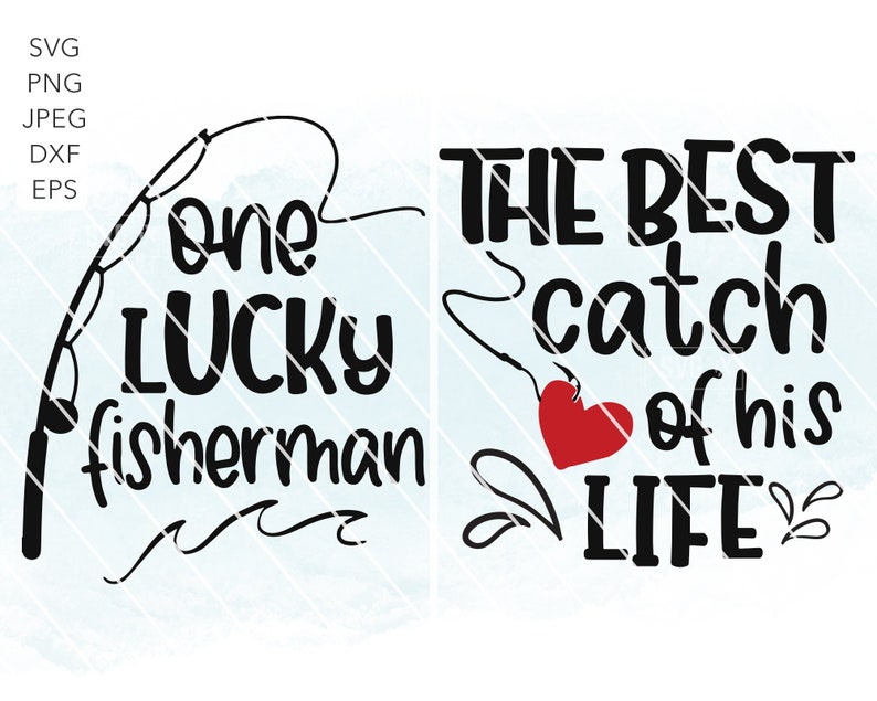 One Lucky Fisherman Best Catch of His Life Svg Fishing - Etsy Australia