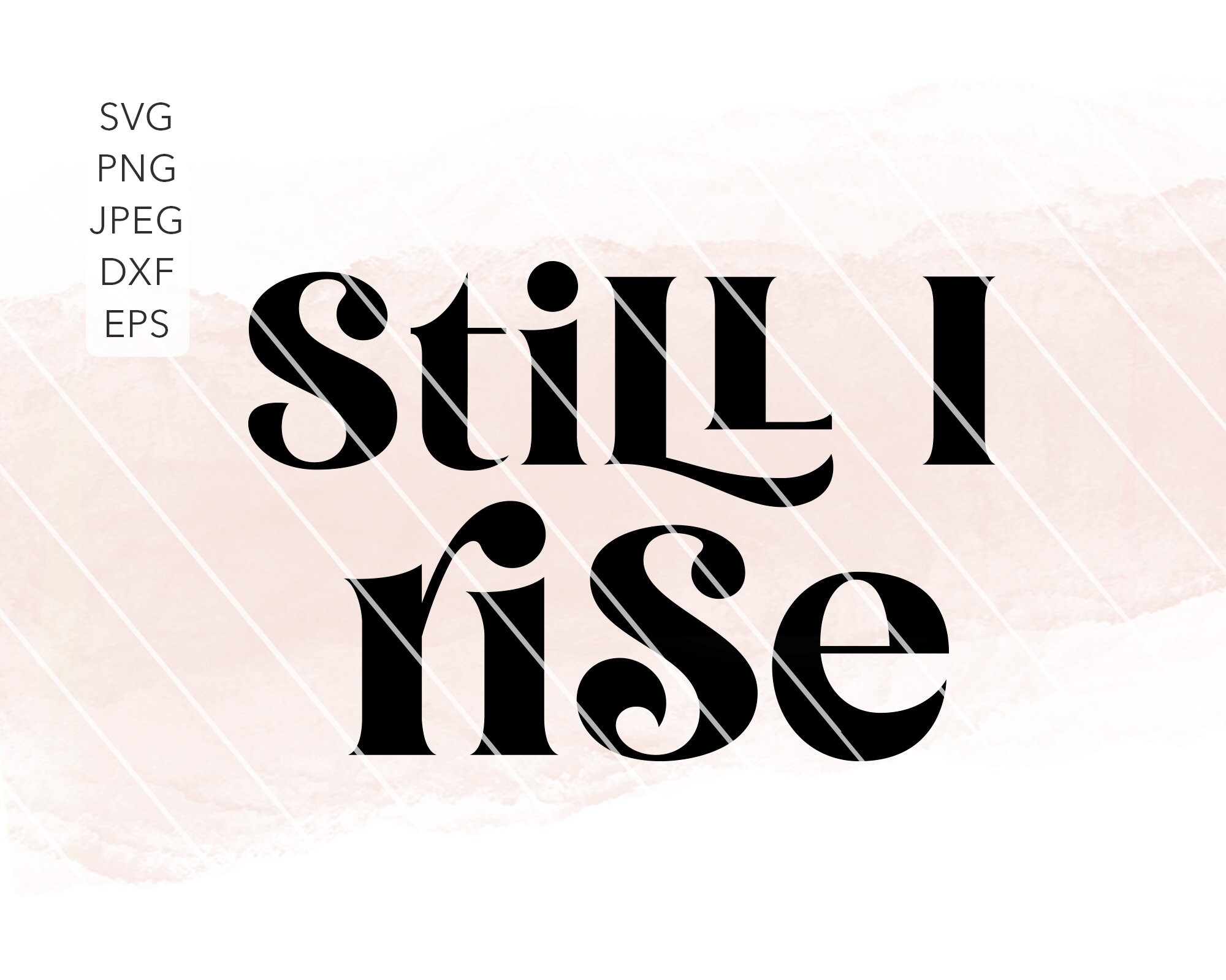 Still I Rise Svg Womens Tshirt Design Trendy Womens SVG | Etsy