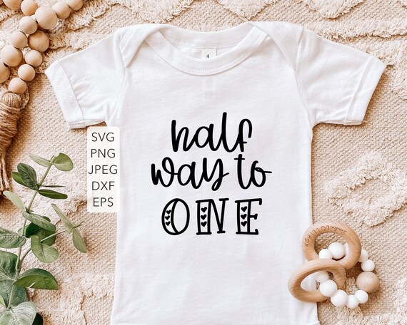 Half Way to One Svg Half Birthday SVG Half Svg It's My - Etsy