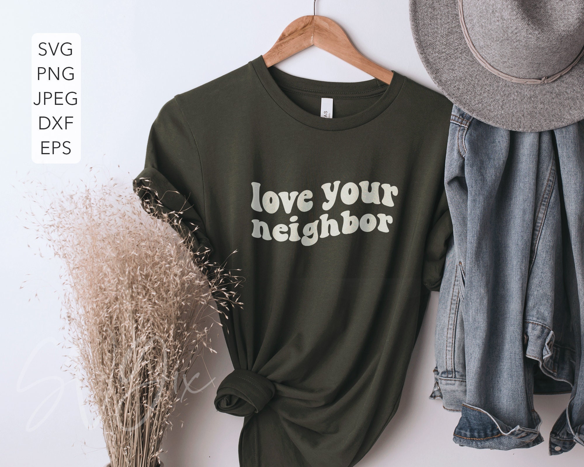 Clip Art Love Your Neighbor svg cut file cricut Positive Shirt svg ...