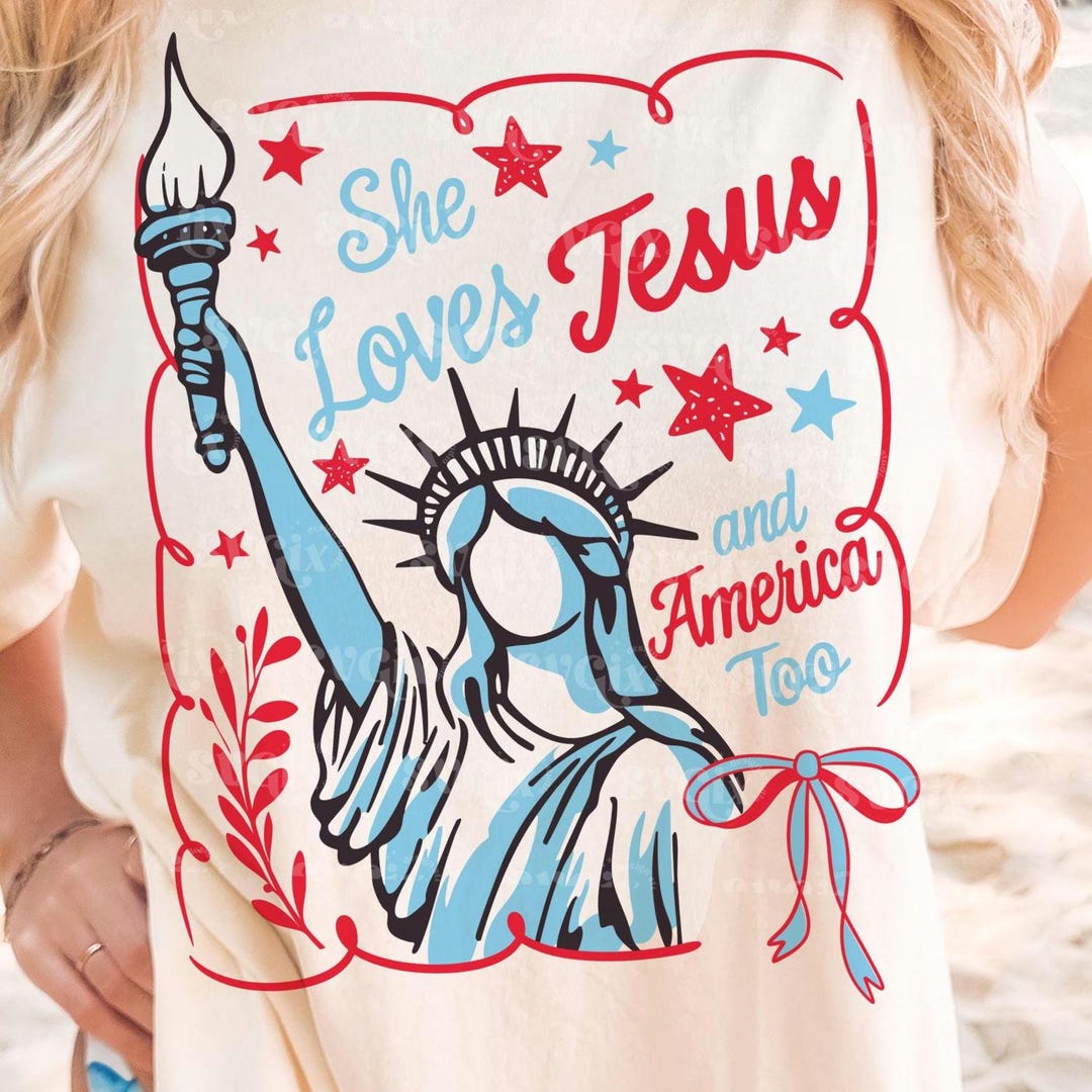 She Loves Jesus and America Too PNG SVG, 4th July Faith Png, Christian ...