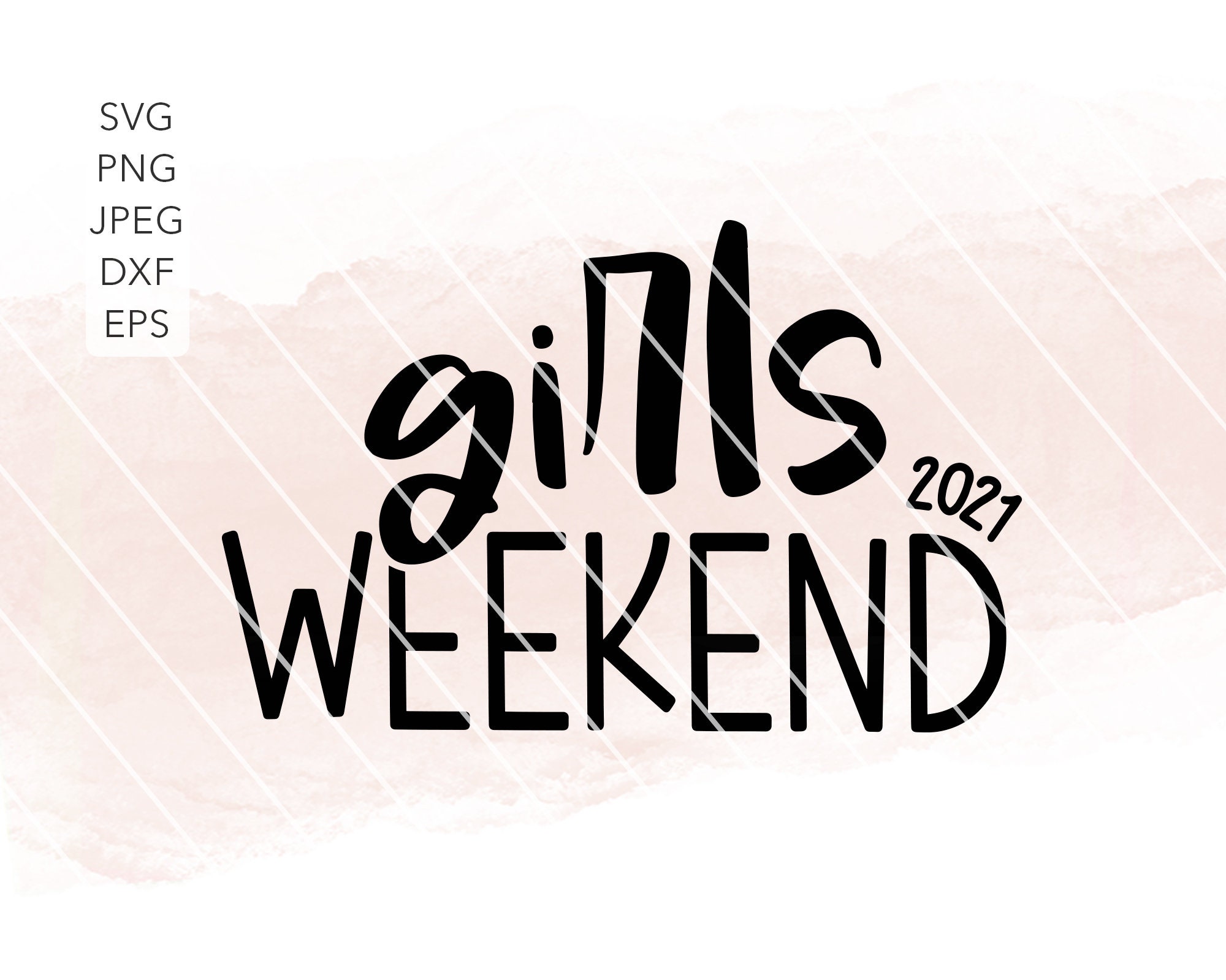 Girls Weekend 2021 SVG Cut files for Cricut | Etsy
