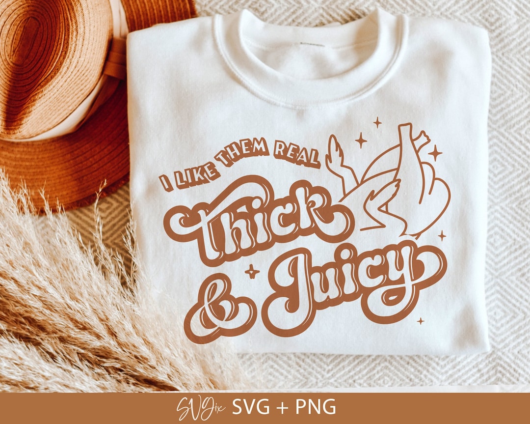 I Like Them Real Thick & Juicy SVG Fall Thanksgiving Retro Groovy SVG Retro Fall Cut Files - Etsy