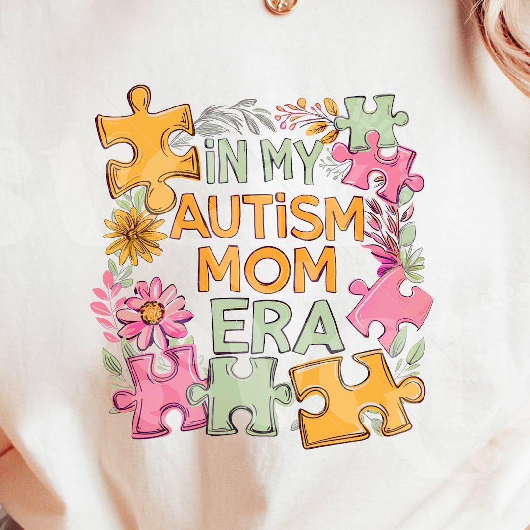 Autism Mom PNG, in My Autism Mom Era Png, Autism Mama Png, Autism ...