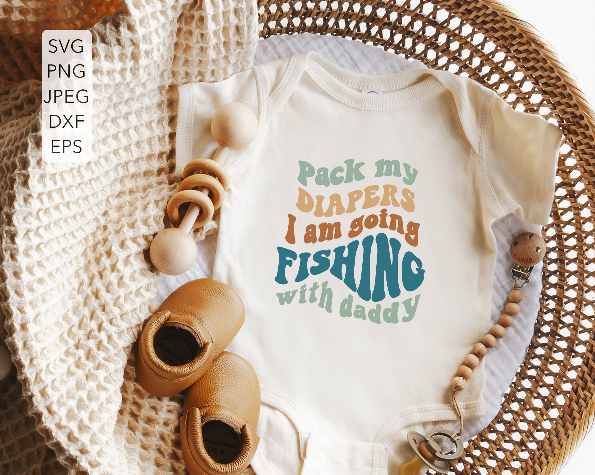 Pack My Diapers I Am Going Fishing With Daddy Svg Fishing | Etsy