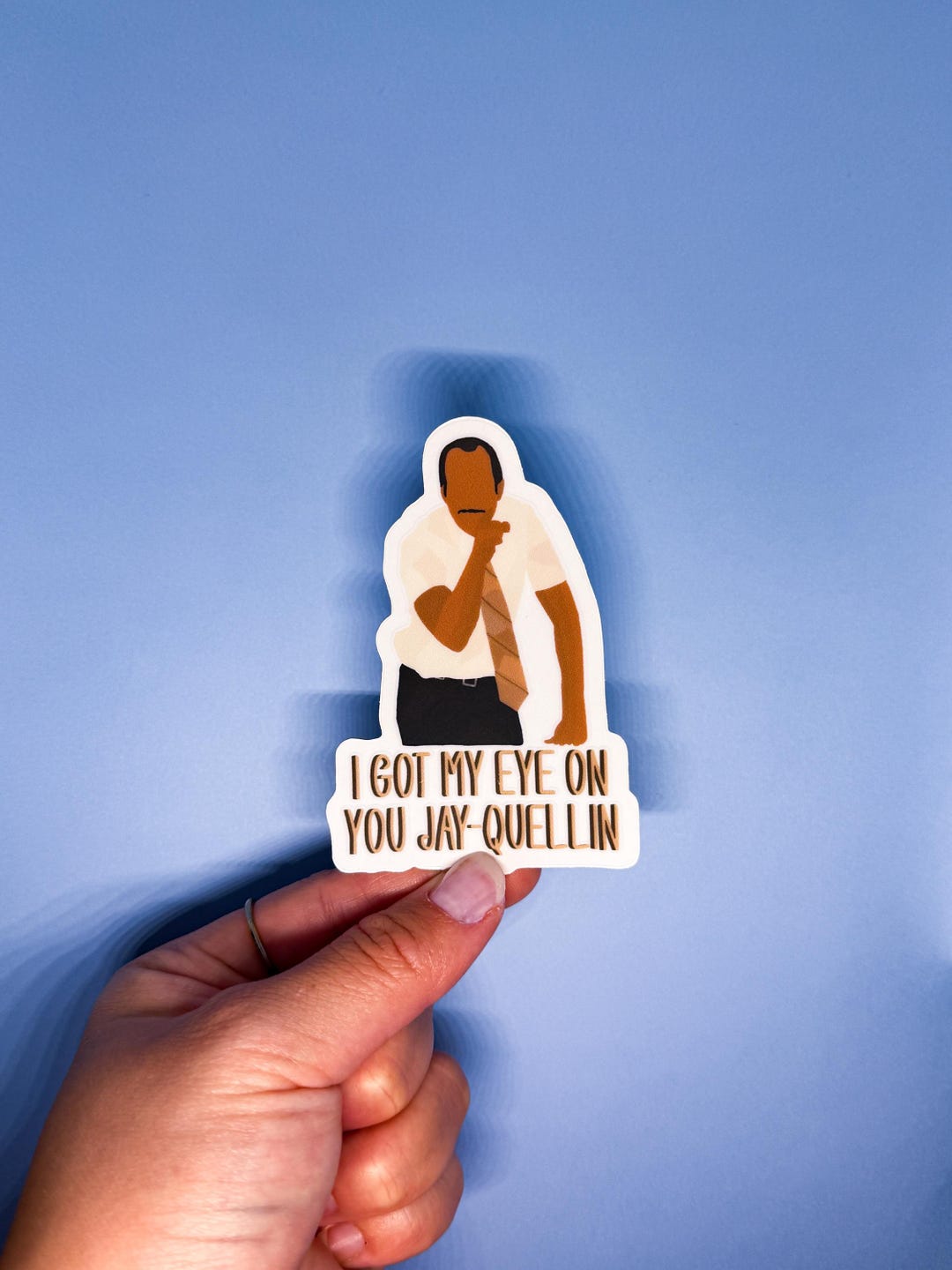 I Got My Eye on You Jay-quellin - Etsy