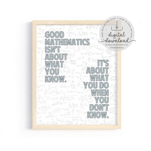 Good Mathematics Isn't About What You Know. It's About What You Do When ...