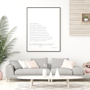 Life is Amazing, L.R. Knost Quote, Inspirational Poster, Motivational ...