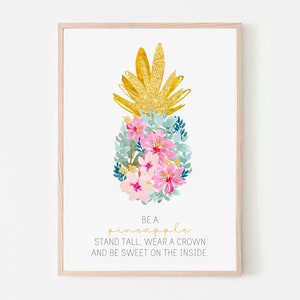 Be a Pineapple Print Pineapple Quote Be a Pineapple Art | Etsy