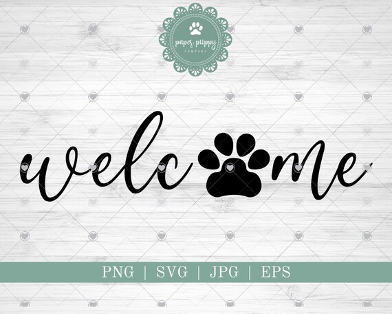 Welcome Paw Print Svg Png Eps Jpg Svg Files for | Etsy