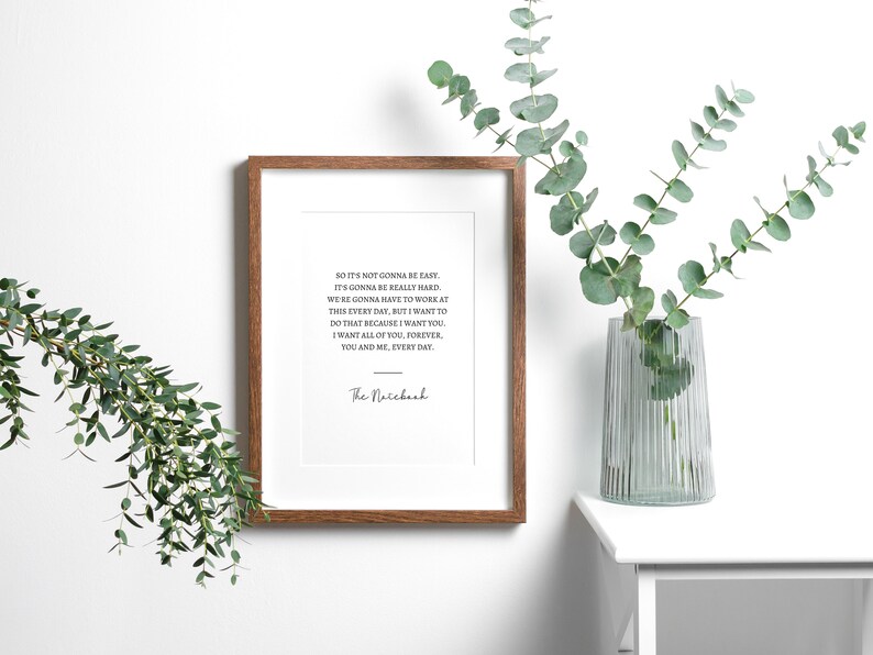 The Notebook "it's Not Gonna Be Easy" Quote | Romance | the Notebook ...