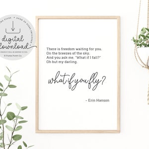 What If You Fly Quote Print | Erin Hanson Quote | Inspirational Quote ...