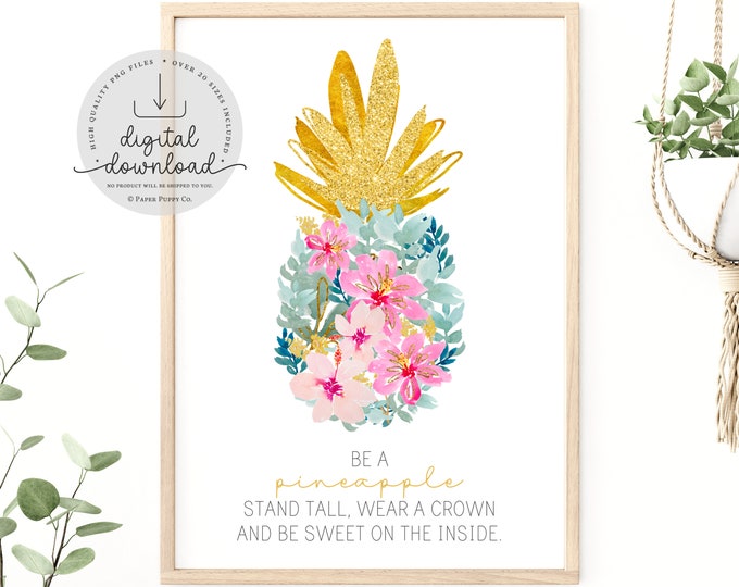 Kitchen Art, Be a Pineapple, Stand Tall Wear a Crown and Be Sweet on ...
