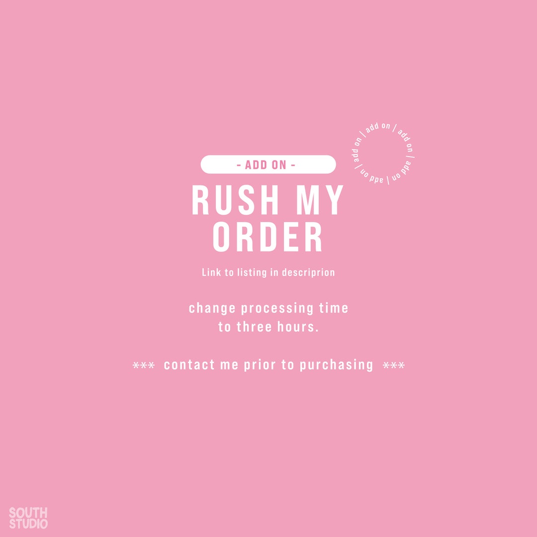 RUSH ORDER Add-on. Get Your Digital File in 3 HOURS or Less! Fast ...
