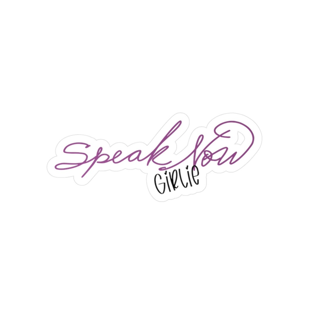 Speak Now Girlie Kiss-cut Vinyl Decals - Etsy
