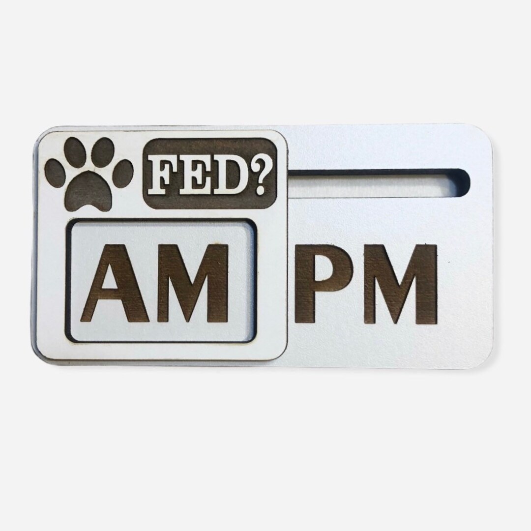 Dog Fed | Cat Fed? AM|PM Ezslide Magnet or Adhesive Mount - Various ...