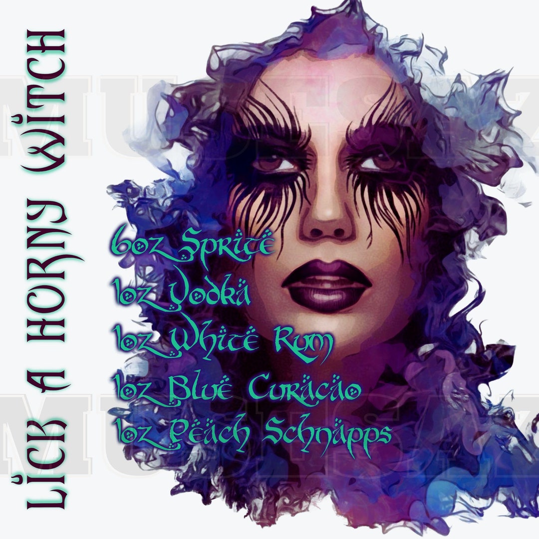 Lick a Horny Witch Cocktail Alcohol Mix Design Download 20oz - Etsy