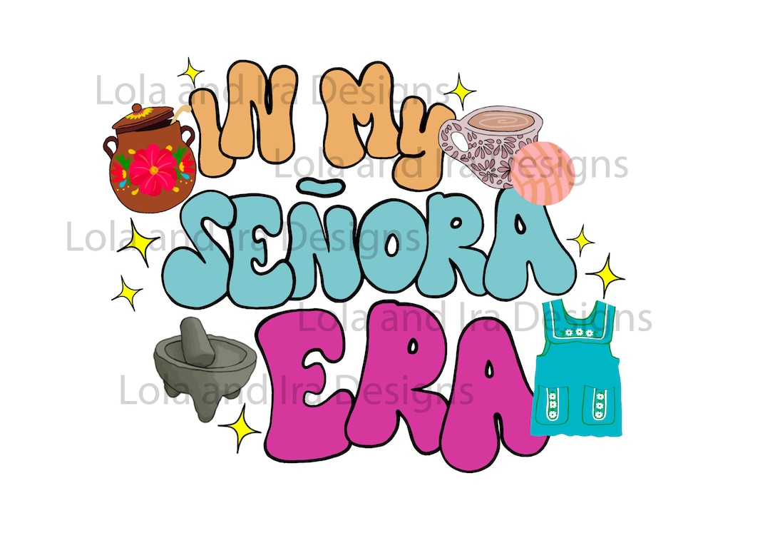 In My Señora Era | Señora Design | PNG | Digital Download | Women ...
