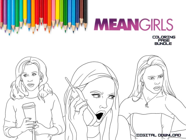 The Plastics, Mean Girls Coloring Page Bundle | Teens, Adults Coloring ...