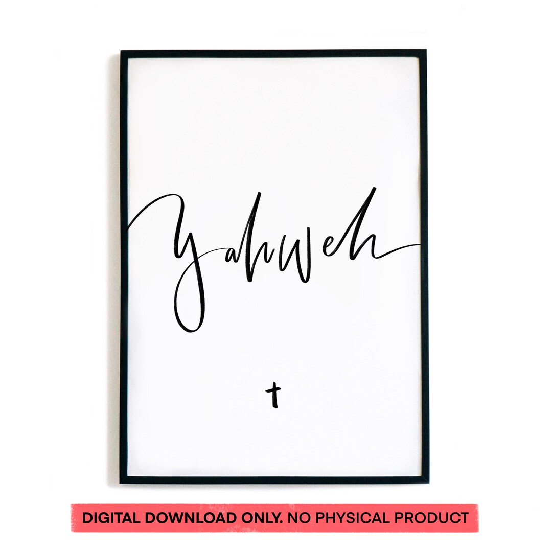 Yahweh Printable Artwork, Bible Verse Prints, Christian Art Prints ...