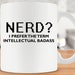 Funny Nerd Gift Geek Mug Nerd Coffee Cup Coder Mug Funny Nerd Mug ...