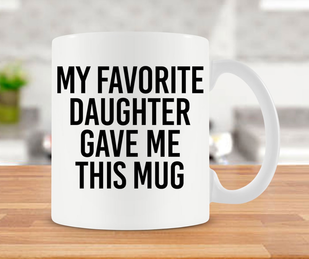 Funny Dad Mug Fathers Day Coffee Cup Dad Birthday Gift From Daughter to ...