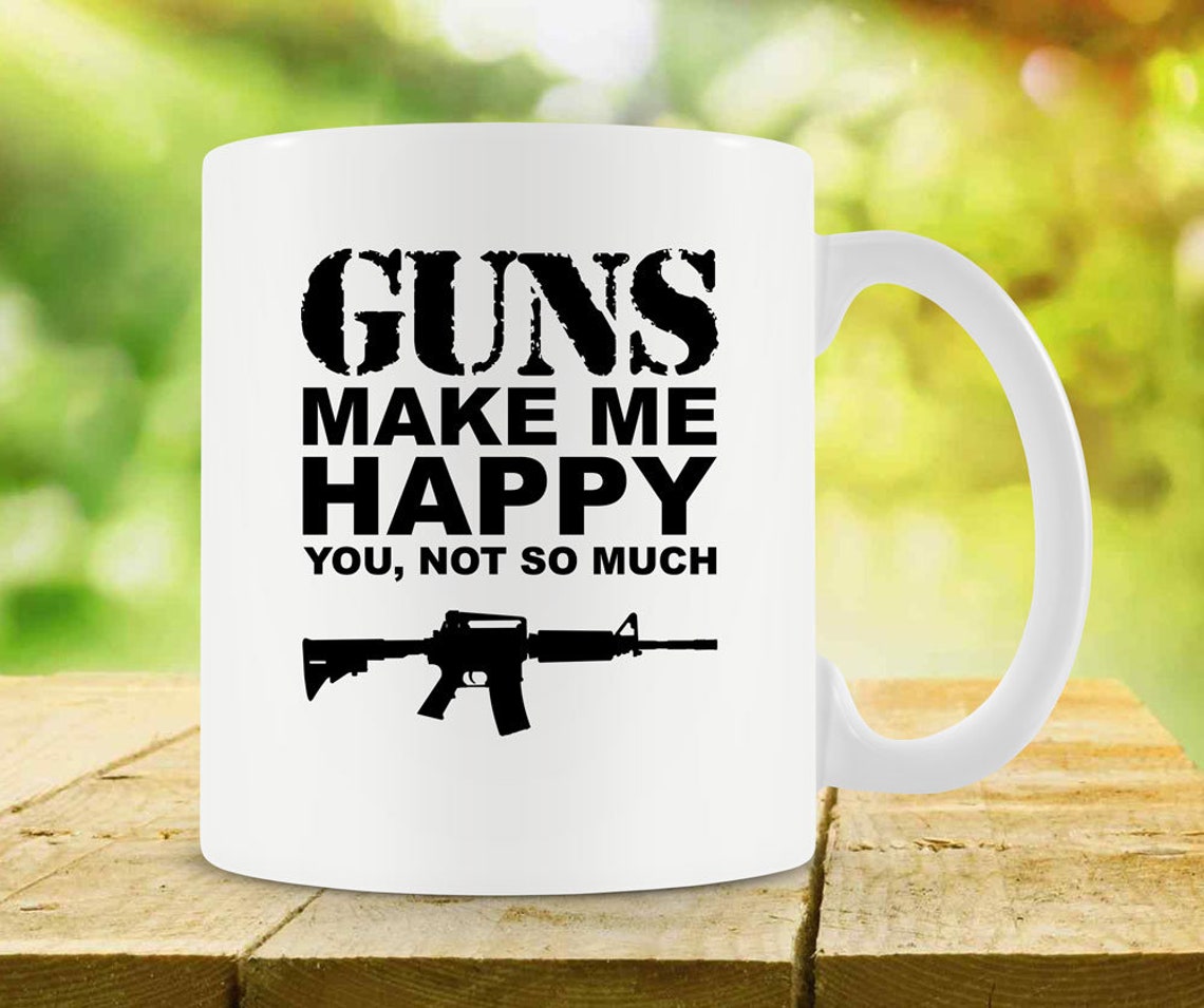 Gun Mug For Him Gun Lover Gift Ideas For Men Gun Lover Mug Gun | Etsy
