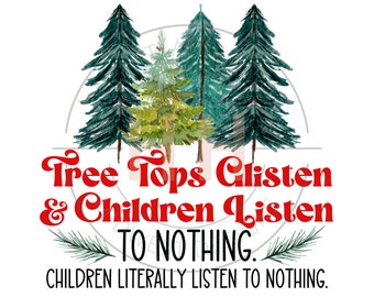 Tree Tops Glisten Png | Tree Tops Glisten and Children | Children ...