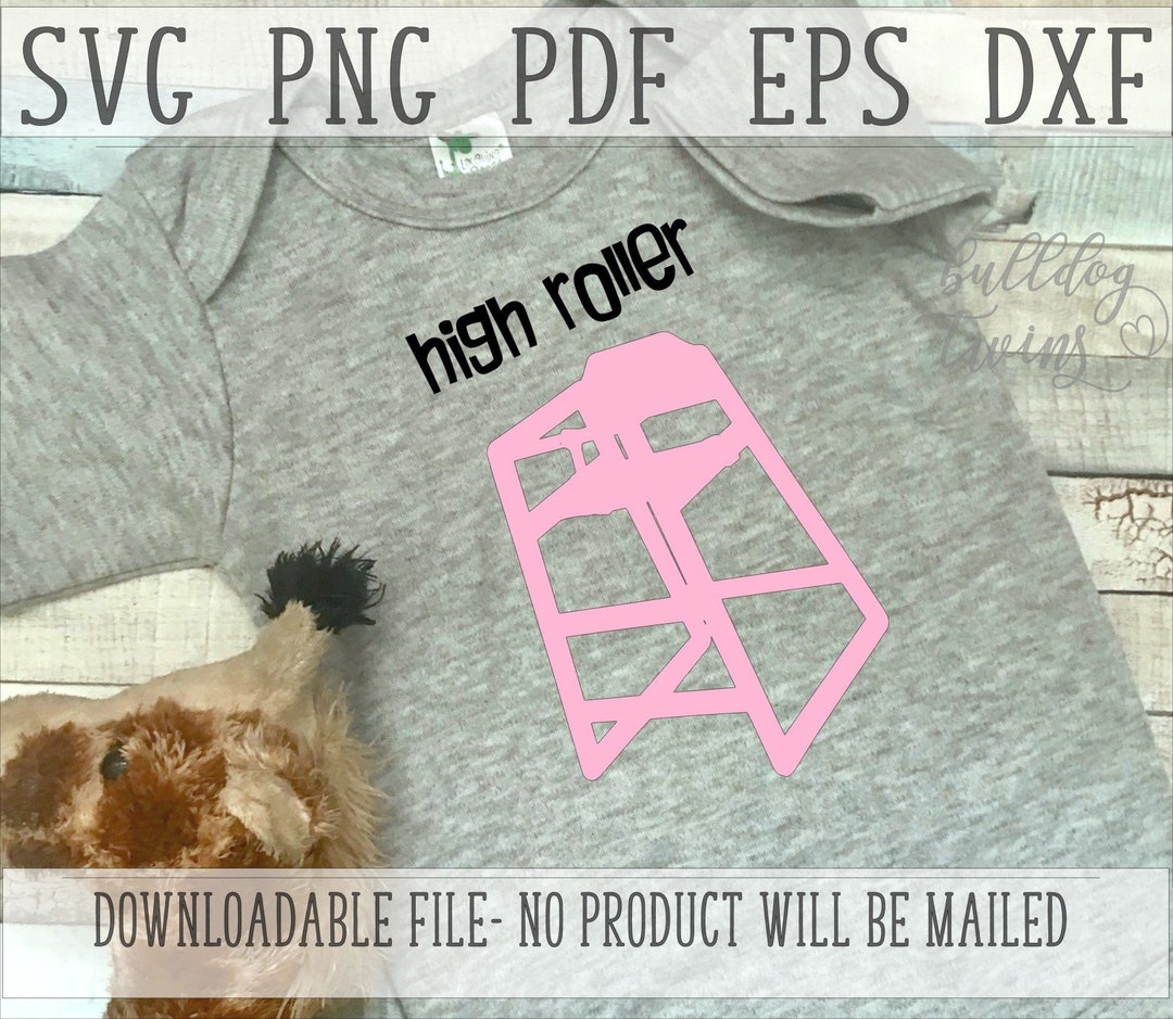 High Roller SVG, Baby High Chair Clipart, Baby Bodysuit Cut File, Baby ...