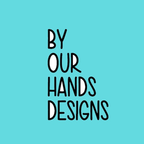 ByOurHandsDesigns - Etsy