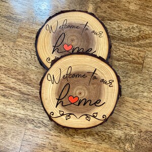 Welcome to Our Home; Custom Oversized Wood Slice Drink Coasters; Set of ...