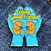Urine Good Hands Kidney Transplant Pin- Urology/ Kidney Failure ...