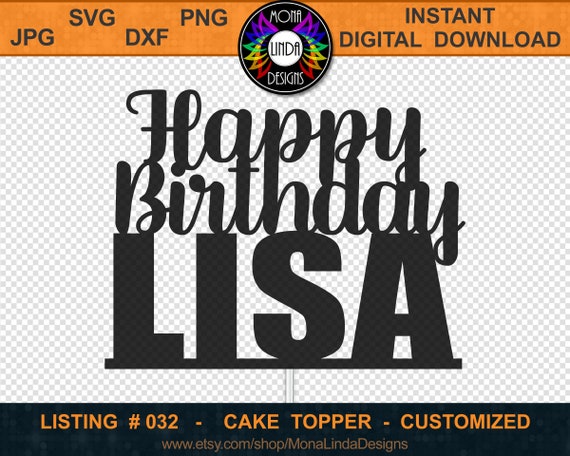 Happy Birthday Lisa Cake Topper SVG PNG DXF Cutting File - Etsy Norway
