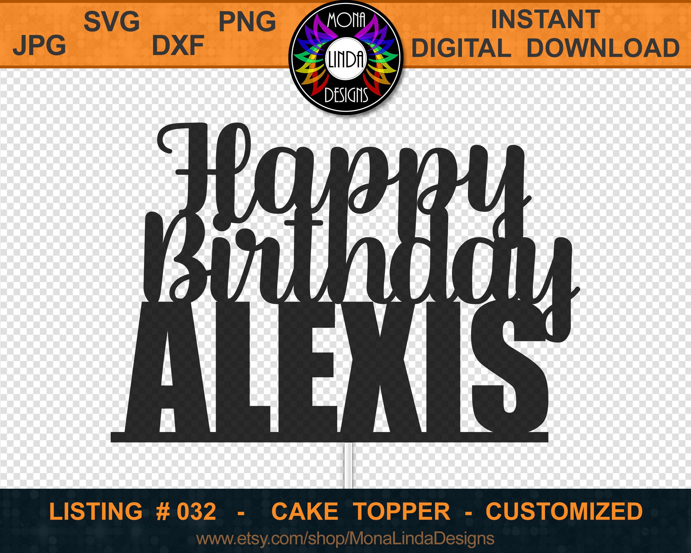 Happy Birthday Alexis Cake Topper SVG PNG DXF Cutting File - Etsy UK