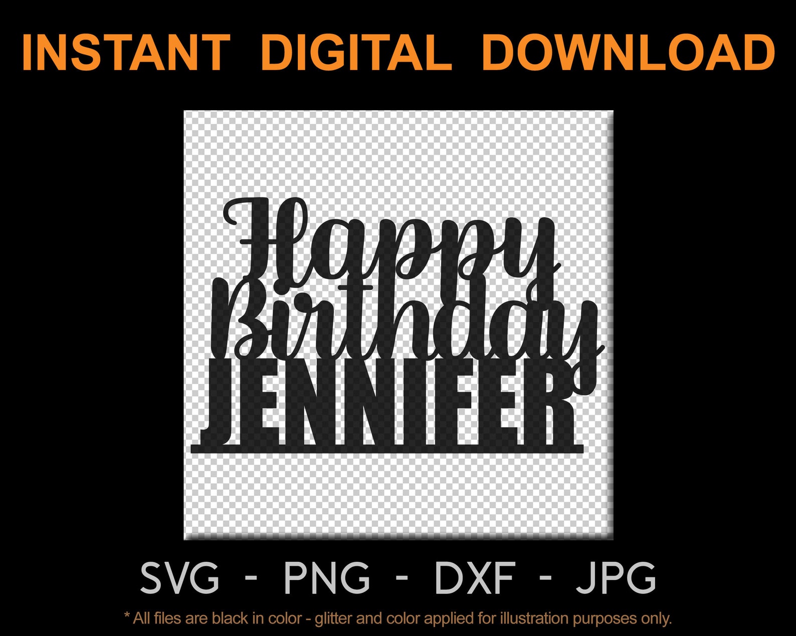 Happy Birthday Jennifer Cake Topper SVG PNG DXF Cutting - Etsy