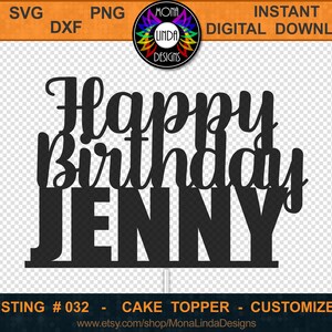 Happy Birthday Jenny Cake Topper SVG PNG DXF Cutting File Custom ...