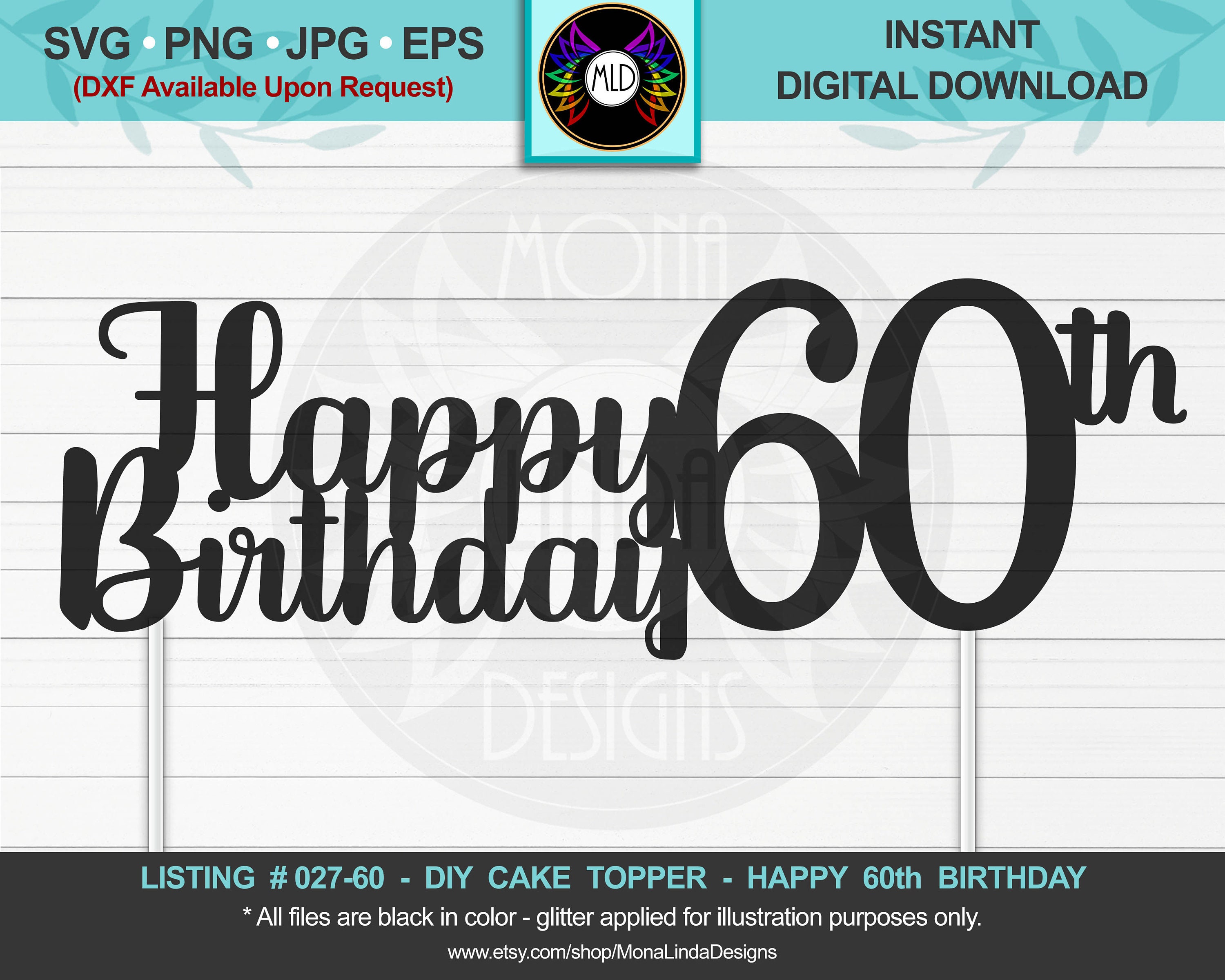 Happy 60th Birthday SVG Cake Topper Birthday Svg Cut File - Etsy Canada