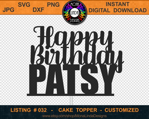 Happy Birthday Patsy Cake Topper SVG PNG DXF Cutting File | Etsy
