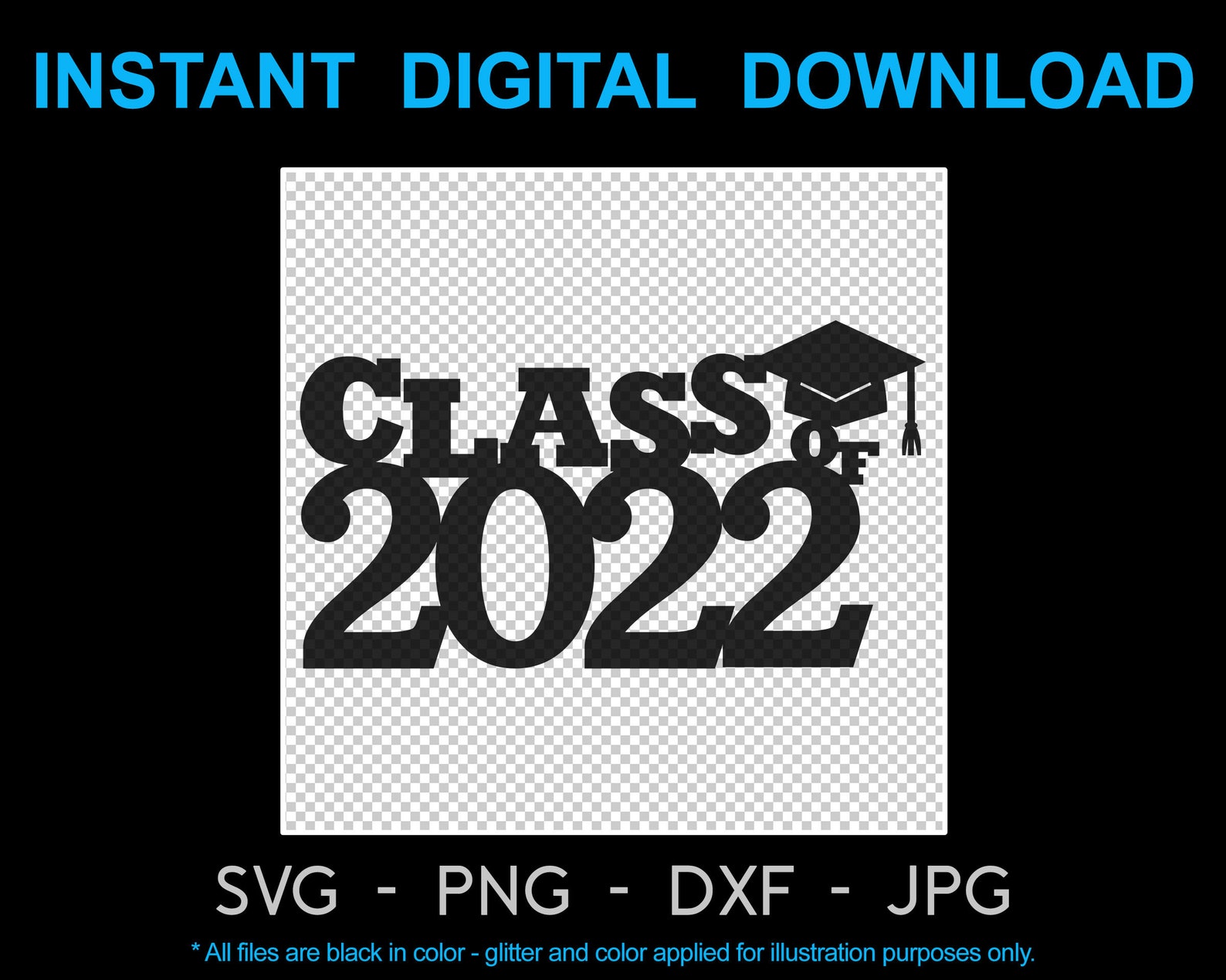 Cake Topper Class of 2022 SVG File Graduation 2022 Cut | Etsy