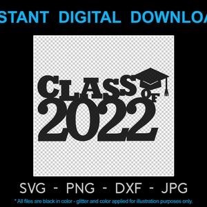 Cake Topper- Class of 2022 SVG File | Graduation 2022 | Cut, Cutting ...