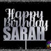 Happy Birthday Sarah Cake Topper SVG PNG DXF Cutting File Custom ...