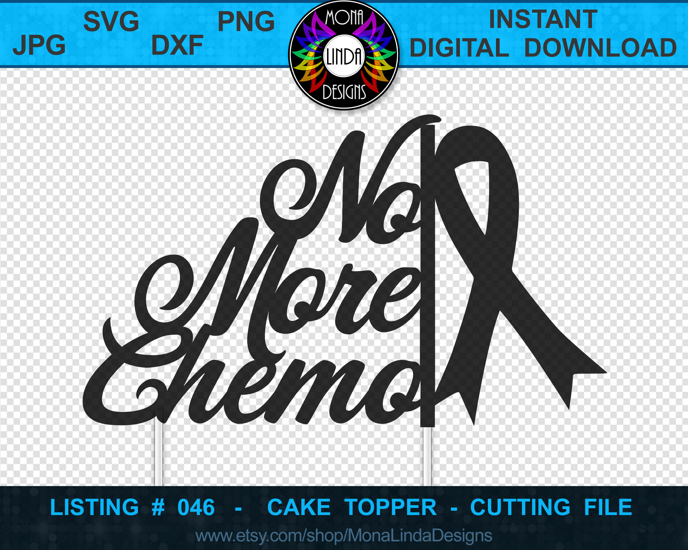 Cake Topper - No More Chemo | SVG PNG DXF Jpg Cutting File | End of ...