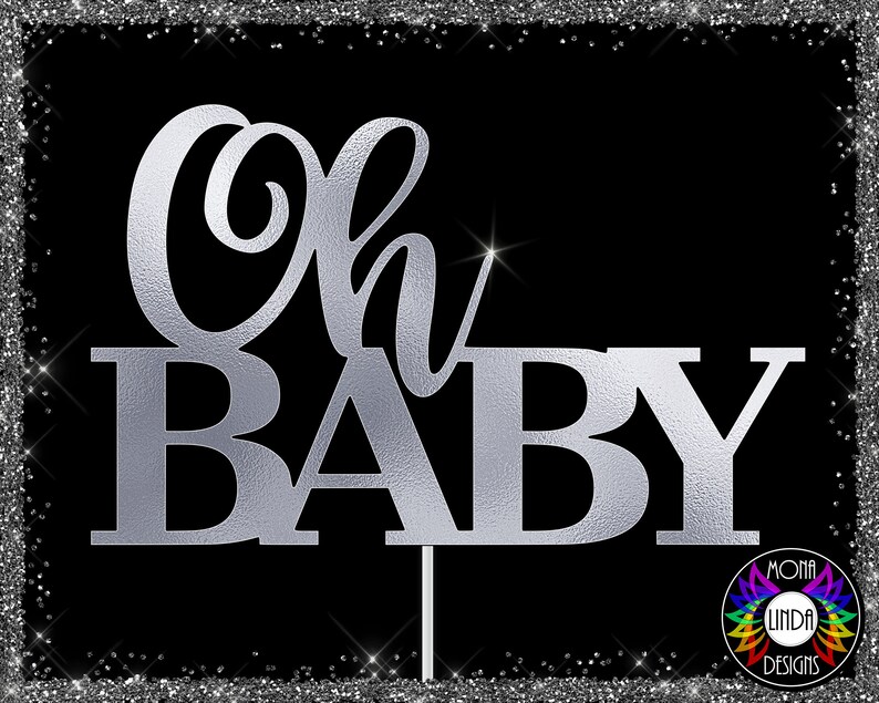 Cake Topper Oh Baby SVG PNG DXF Jpg Cutting File Baby - Etsy
