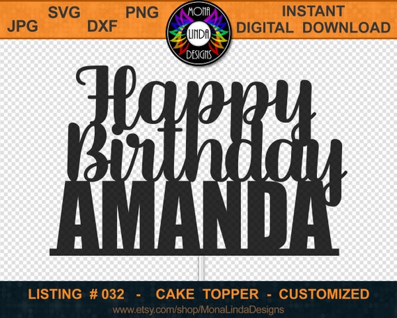 Happy Birthday Amanda Cake Topper SVG PNG DXF Cutting File | Etsy