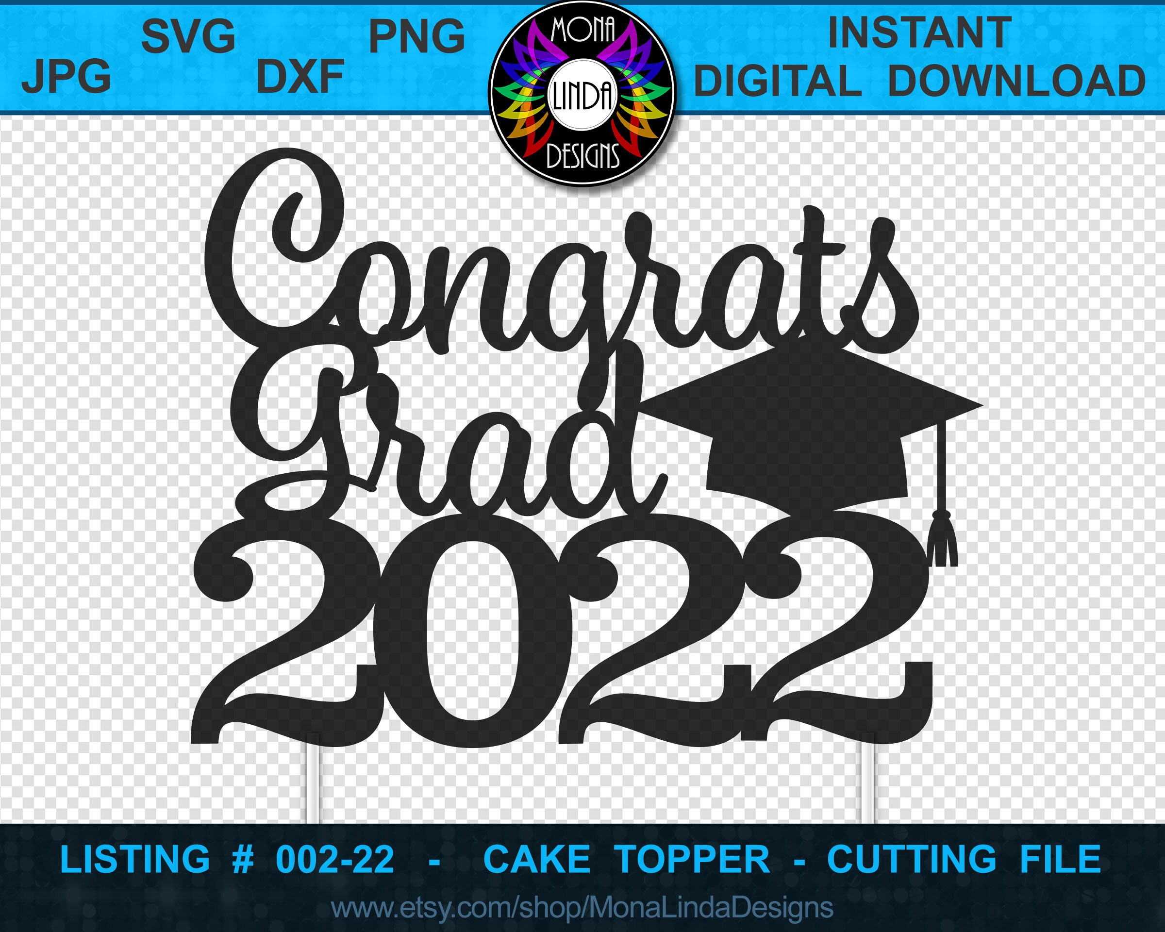 Cake Topper Congrats Grad 2022 SVG File Graduation 2022 - Etsy