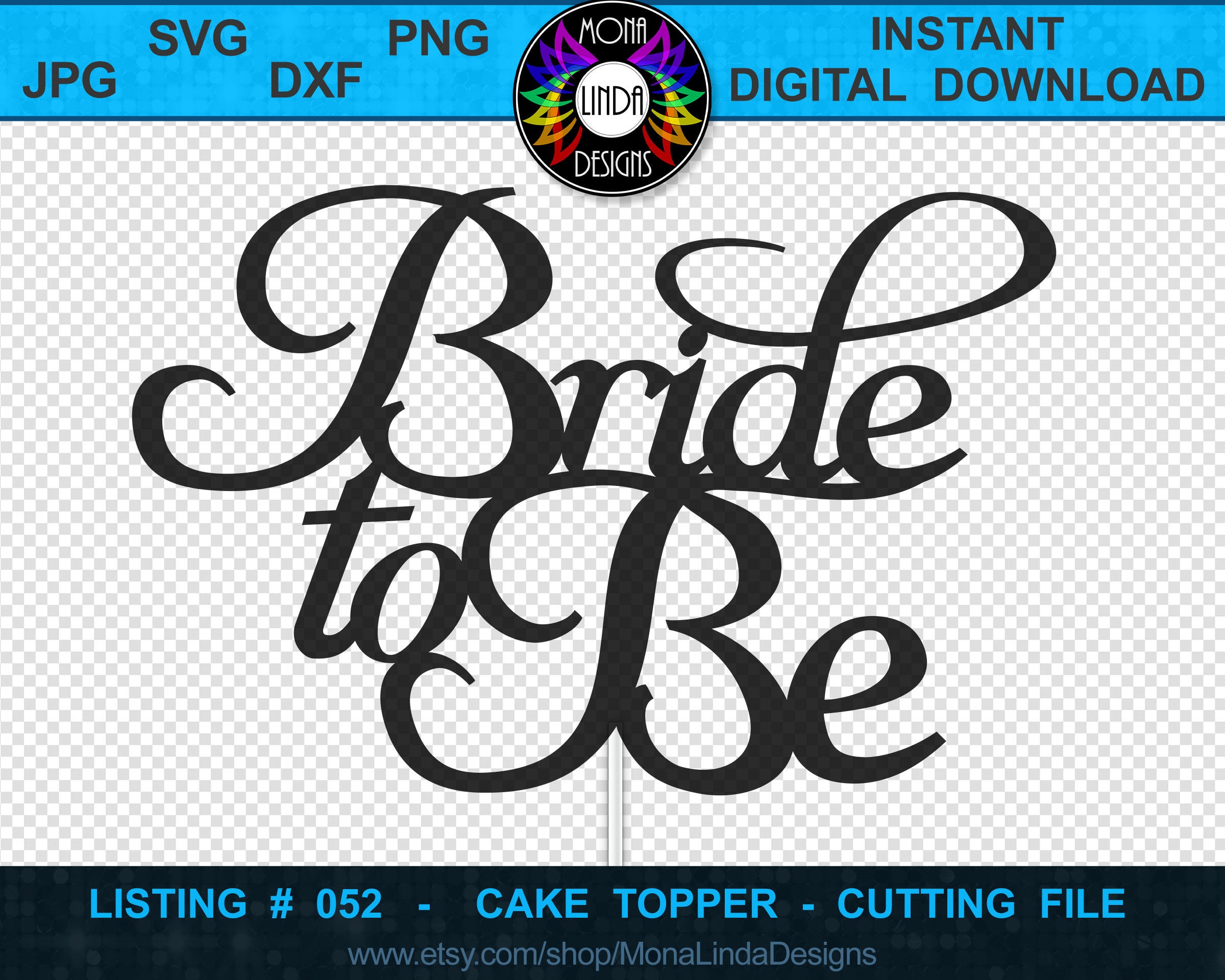 Cake Topper Bride to Be SVG PNG DXF Jpg Cutting File - Etsy Ireland