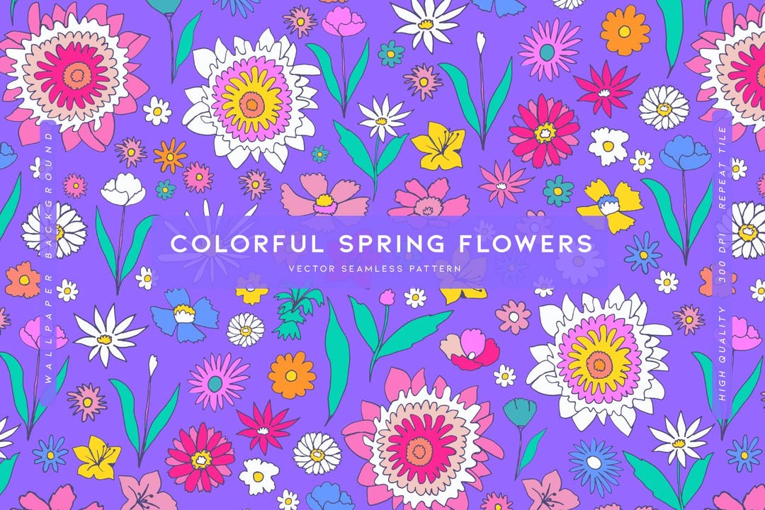 Colorful Spring Flowers - Digital Seamless Wallpaper Pattern PERSONAL ...