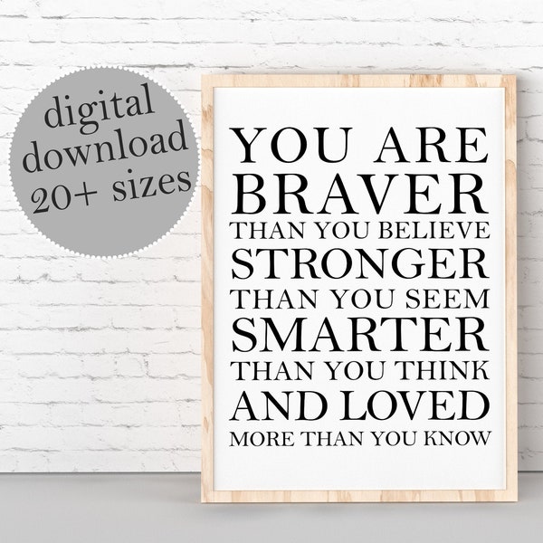 You Are Braver Than You Believe - Etsy