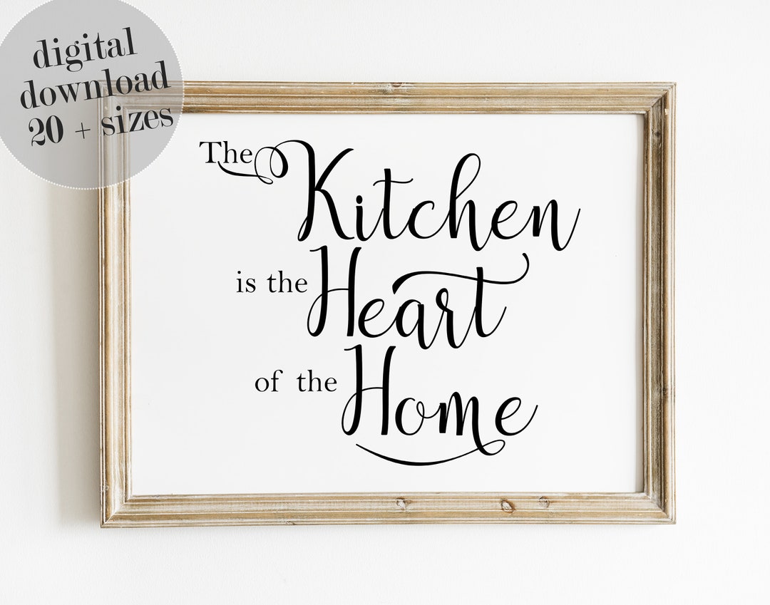 The Kitchen Id the Heart of the Home Sign, Kitchen Wall Art, Farmhouse ...