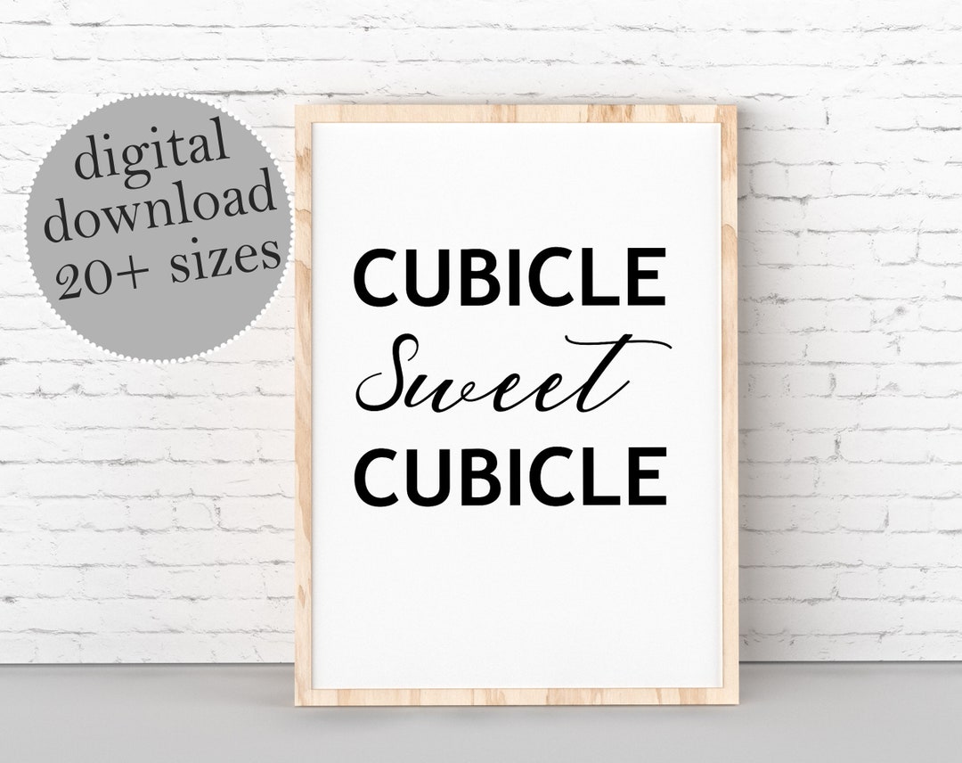 Cubicle Sweet Cubicle Print: Office Decor (digital Download) - Etsy